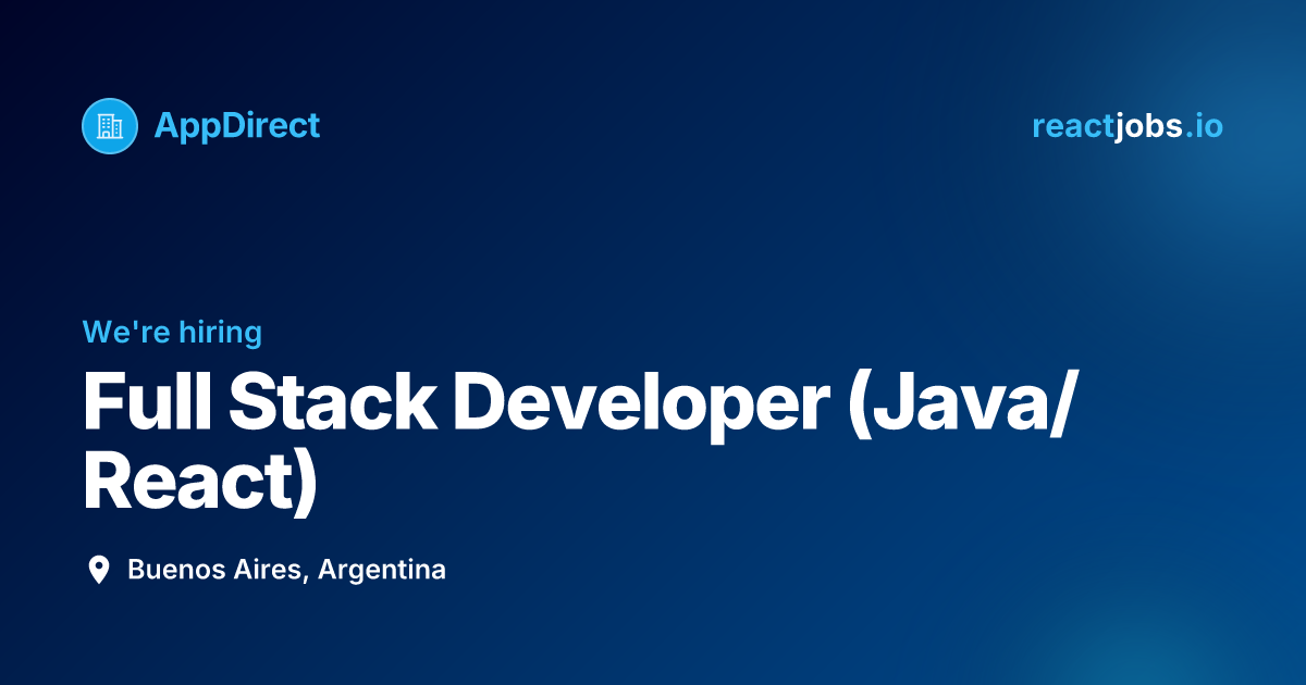 Full Stack Developer (Java/React) at AppDirect